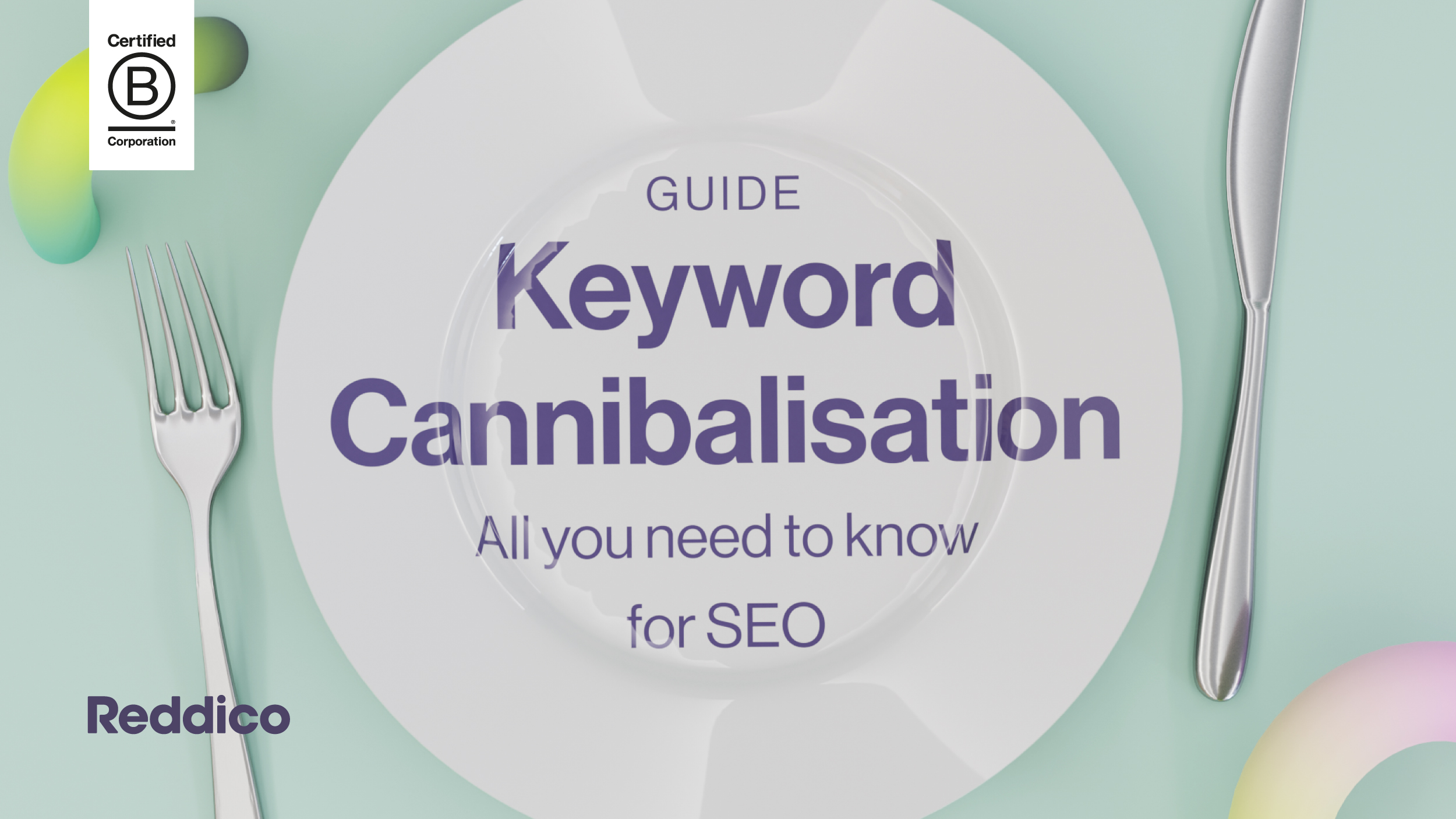 Keyword cannibalisation: All you need to know for SEO